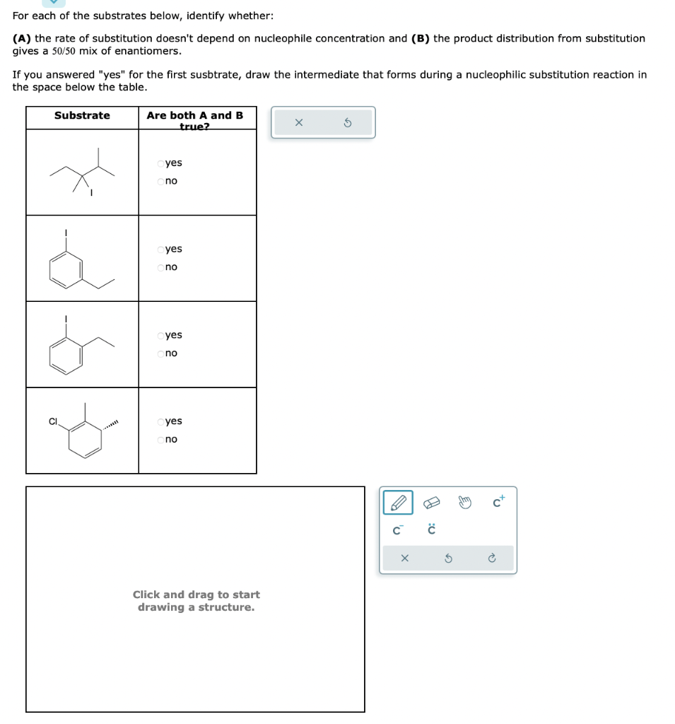 Solved For each of the substrates below, identify whether: | Chegg.com
