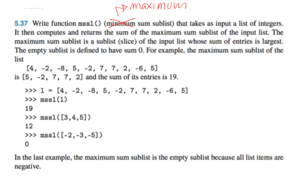 Solved 5.37 Write function mssl() (mintruum sum sublist) | Chegg.com
