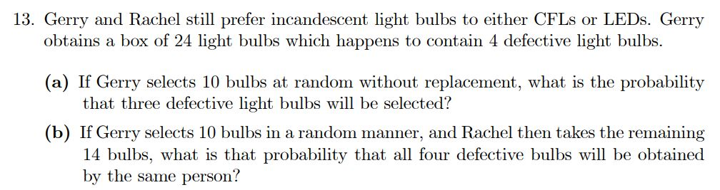 Solved 13. Gerry and Rachel still prefer incandescent light | Chegg.com