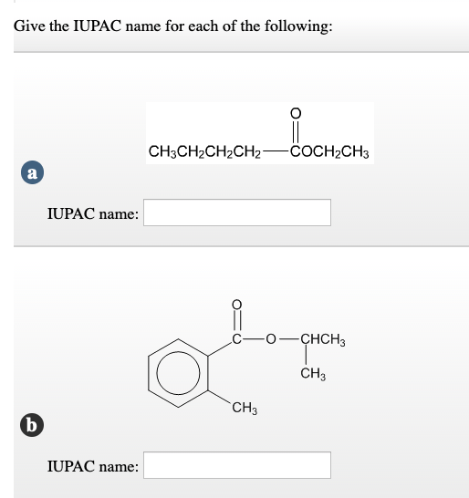 Solved Give the IUPAC name for each of the following: | Chegg.com