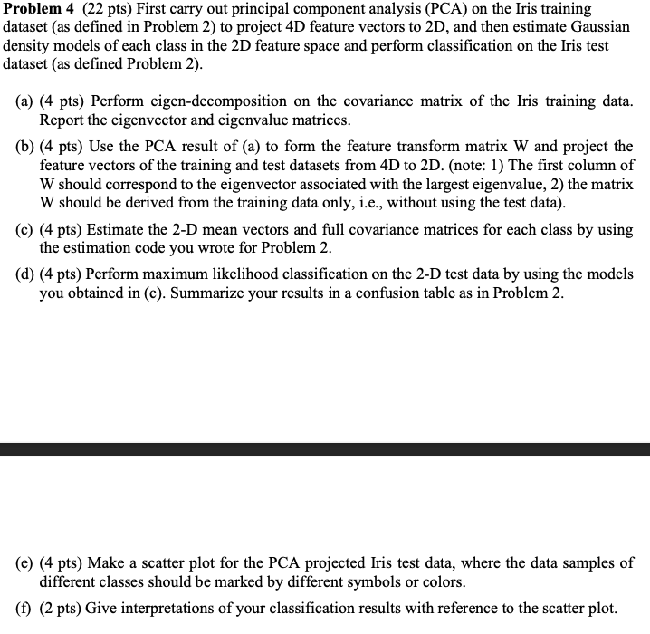 Solved Problem 4 (22 pts) First carry out principal | Chegg.com
