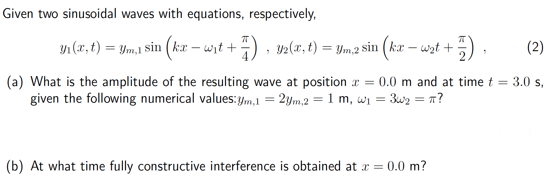 Solved Given two sinusoidal waves with equations, | Chegg.com