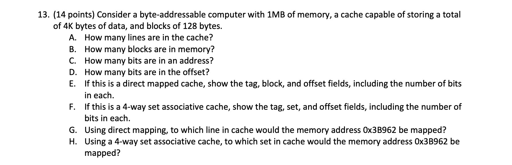 Solved 13. (14 points) Consider a byte-addressable computer | Chegg.com