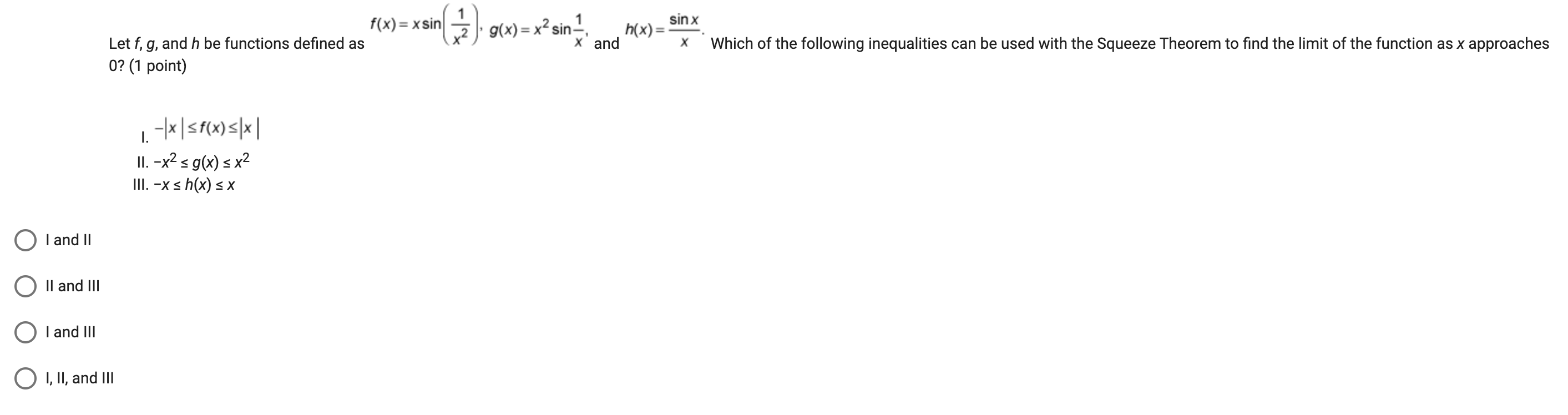 Solved f(x)=xsin(x21),g(x)=x2sinx1,h(x)=xsinx. Which of the | Chegg.com