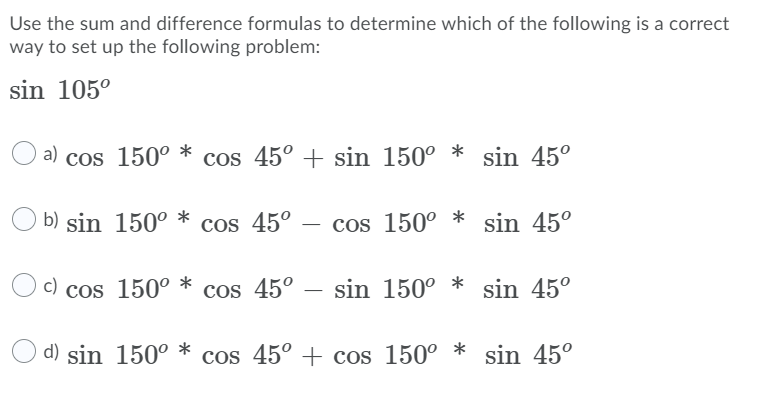 Solved Use the sum and difference formulas to determine | Chegg.com