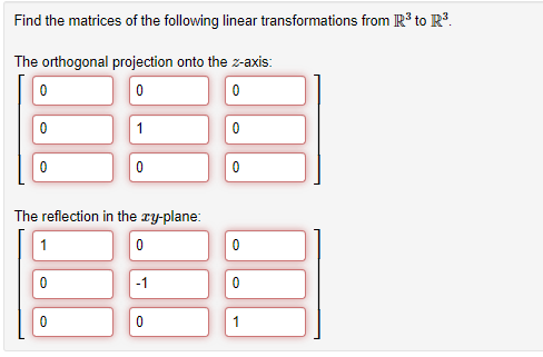 Solved Find the matrices of the following linear | Chegg.com