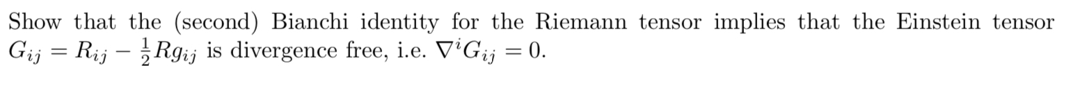 Solved Show that the (second) Bianchi identity for the | Chegg.com