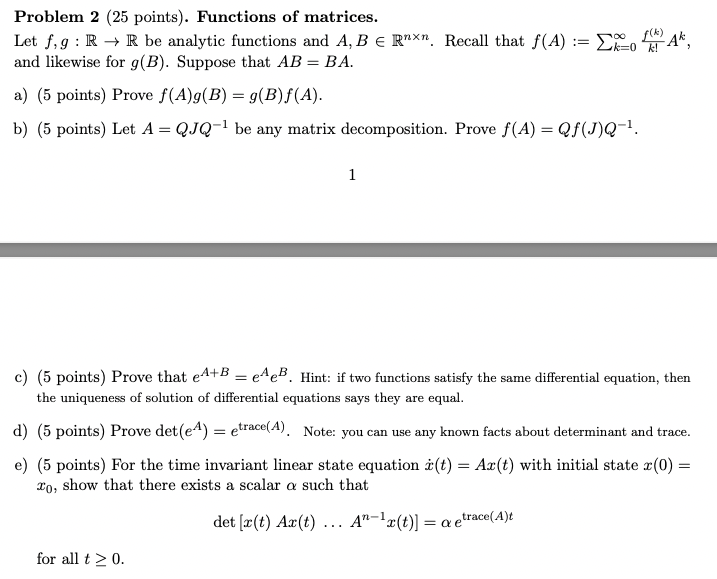 Problem 2 ( 25 points). Functions of matrices. Let | Chegg.com