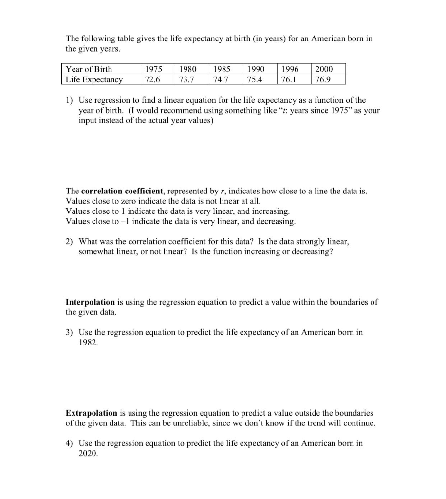 Solved The following table gives the life expectancy at | Chegg.com
