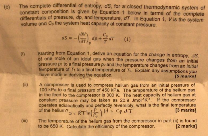 Solved The complete differential of entropy, dS, for a | Chegg.com