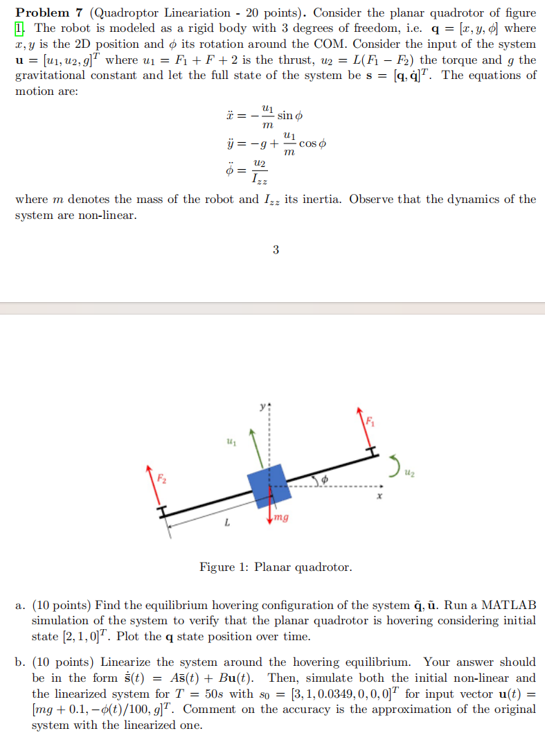 Solved Problem 7 (Quadroptor ﻿Lineariation - 20 ﻿points). | Chegg.com