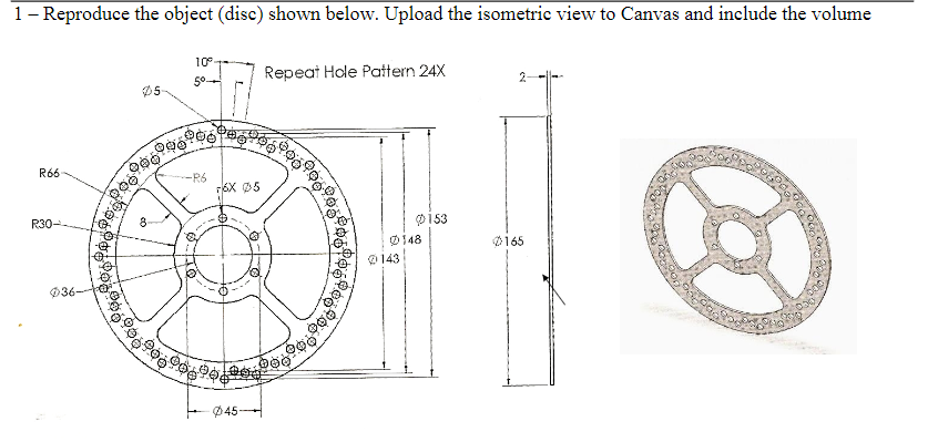 Solved 1 - Reproduce the object (disc) shown below. Upload | Chegg.com