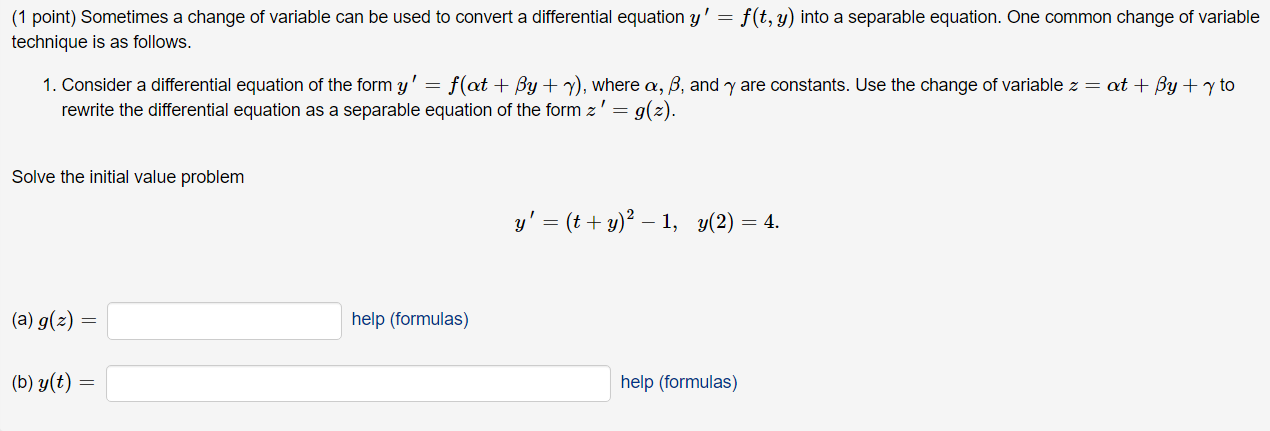 Solved (1 point) Sometimes a change of variable can be used | Chegg.com