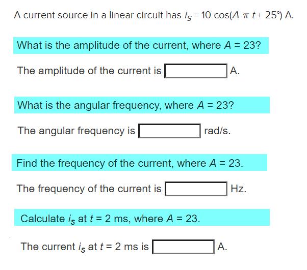 Solved A current source in a linear circuit has is = 10 | Chegg.com