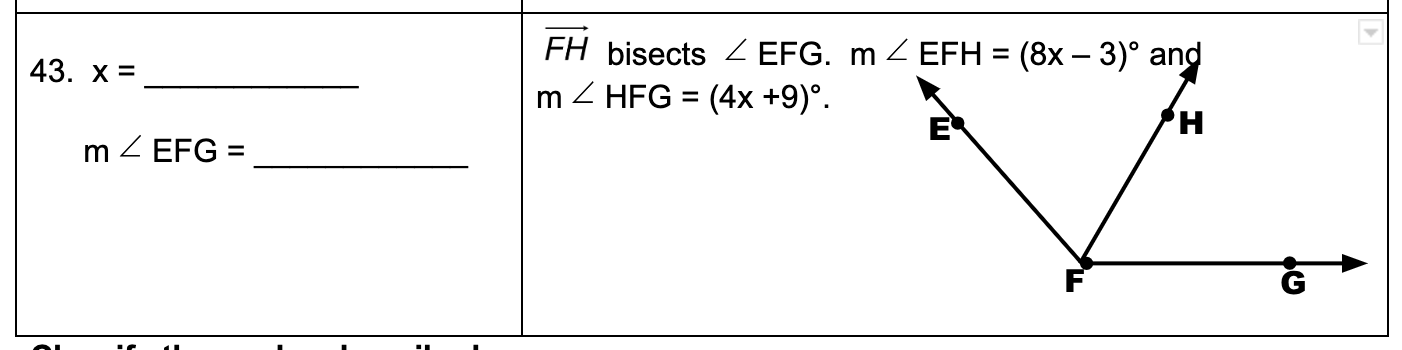 Solved 43. x=…FH bisects ∠EFG.m∠EFH=(8x−3)∘ and | Chegg.com