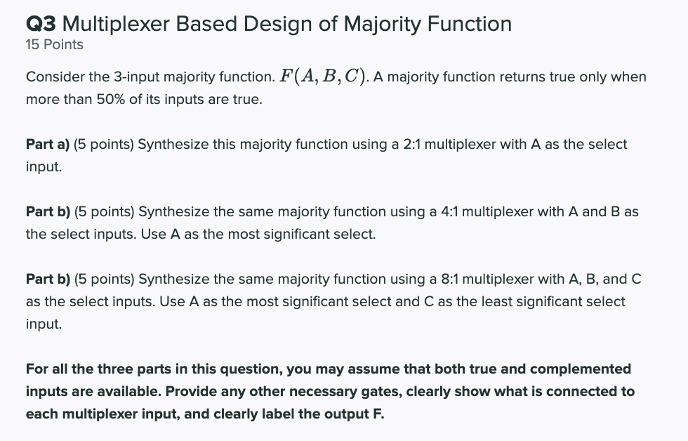 Solved Q3 Multiplexer Based Design of Majority Function 15 | Chegg.com