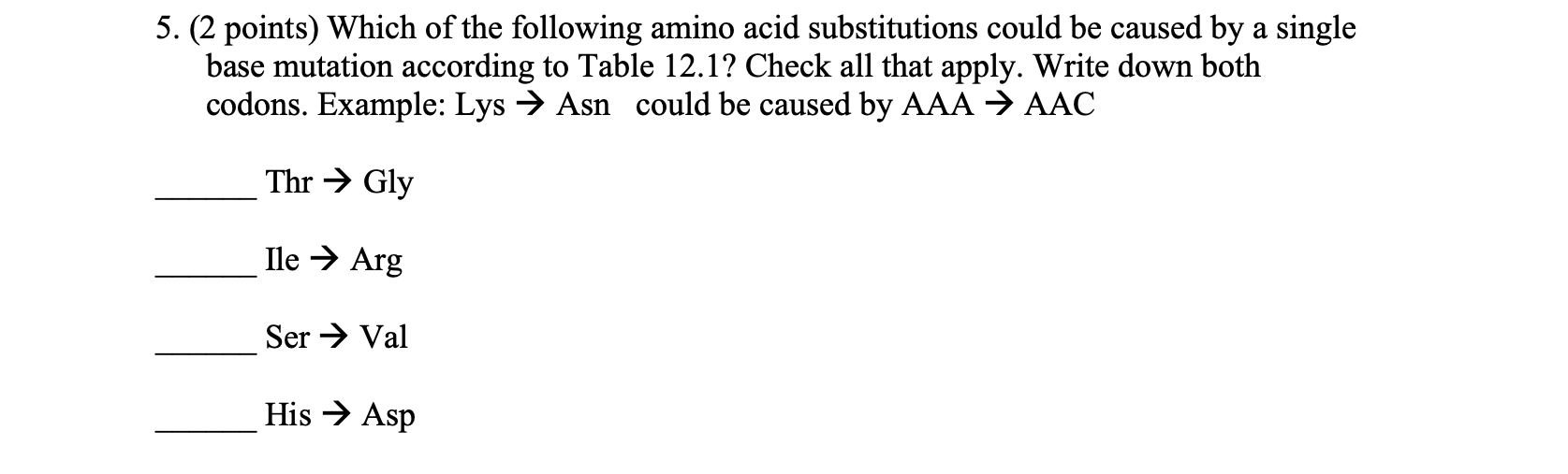 Solved 5. (2 points) Which of the following amino acid | Chegg.com