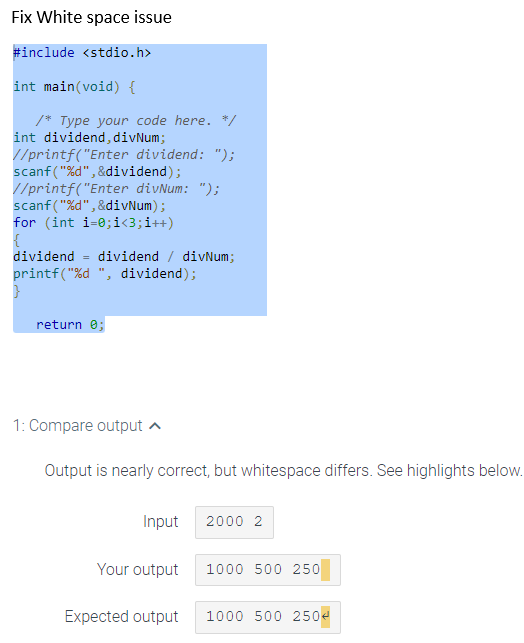 Solved 1 Compare Output ∧ Output Is Nearly Correct But 7875