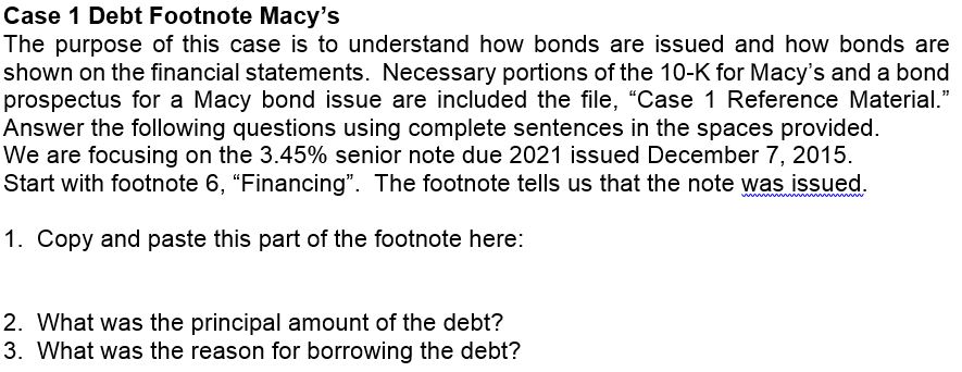 Case 1 Debt Footnote Macy's The purpose of this case | Chegg.com