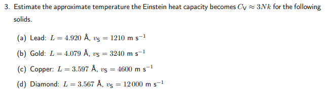 Solved 3. Estimate the approximate temperature the Einstein | Chegg.com