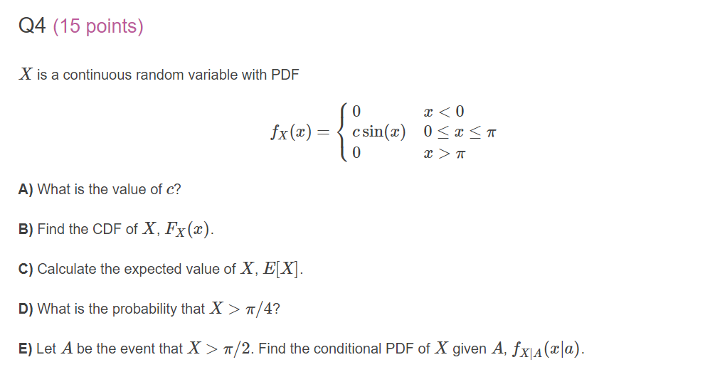 Solved Q4 (15 points) X is a continuous random variable with | Chegg.com