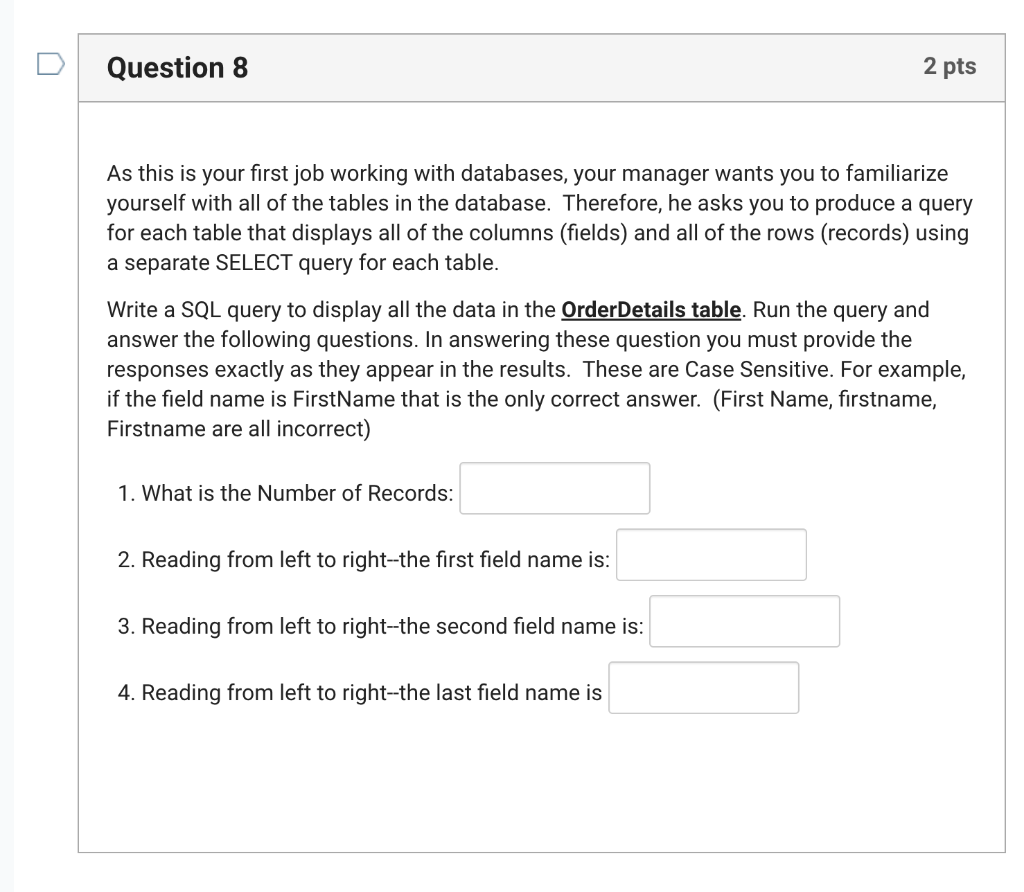 Solved As this is your first job working with databases, | Chegg.com
