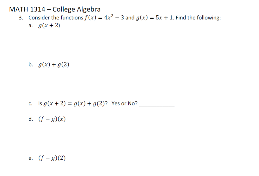 MATH 1314 - ﻿College AlgebraConsider the functions | Chegg.com