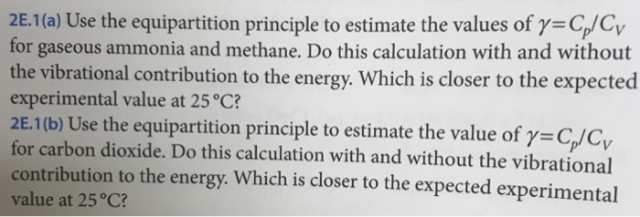 Solved 2E1 (a) Use the equipartition principle to estimate | Chegg.com