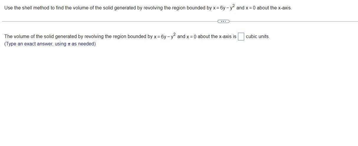 Solved Use the shell method to find the volume of the solid | Chegg.com