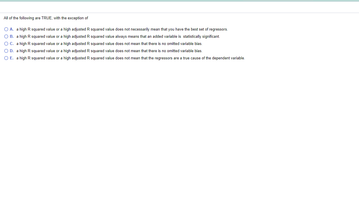 Solved All of the following are TRUE, with the exception of | Chegg.com