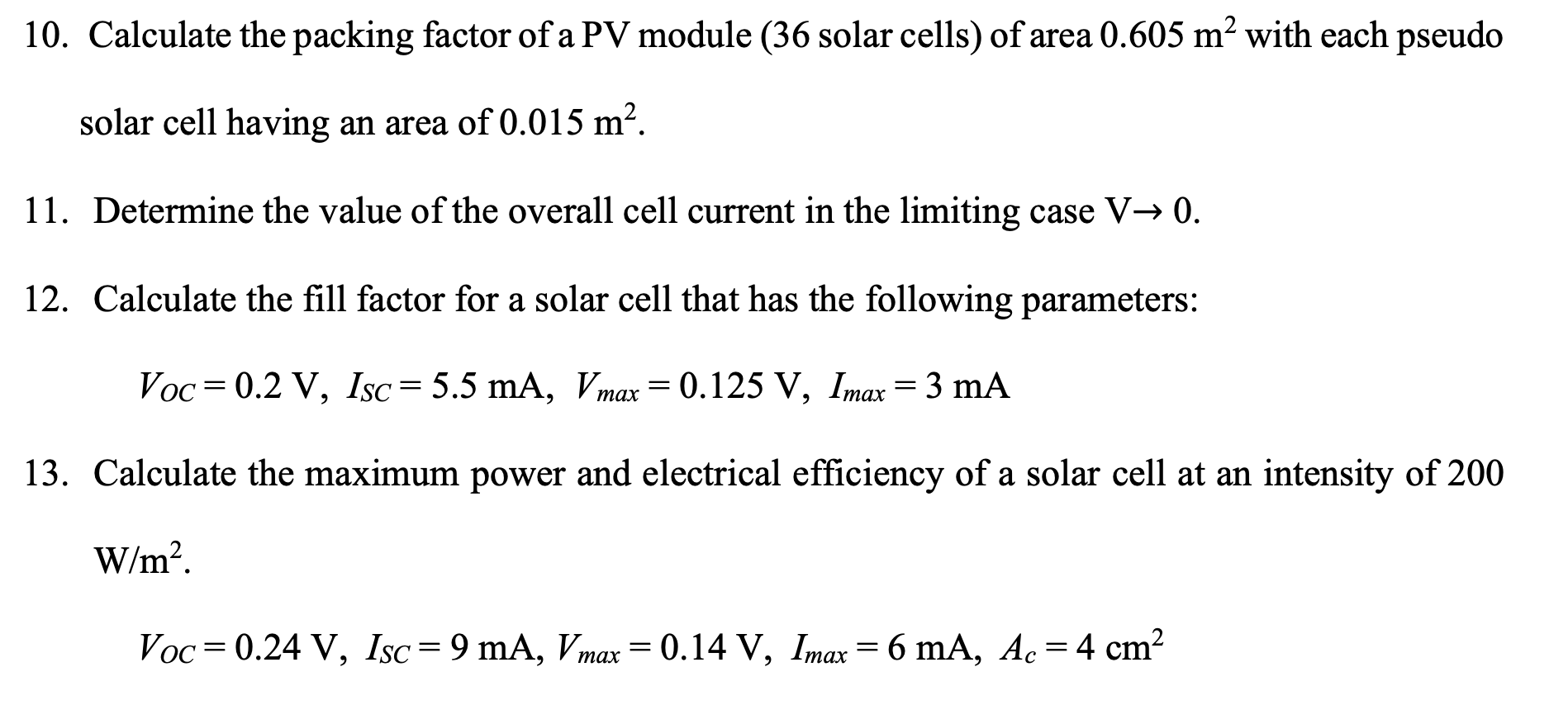 Solved 10. Calculate the packing factor of a PV module ( 36 | Chegg.com