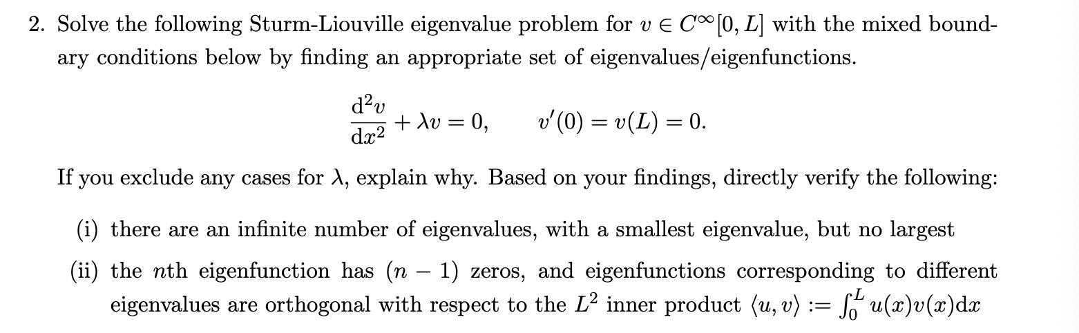 Solved Solve the following Sturm-Liouville eigenvalue | Chegg.com