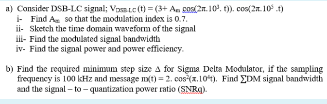Solved a) Consider DSB-LC signal; VDSB-lc (t) = (3+ Am | Chegg.com