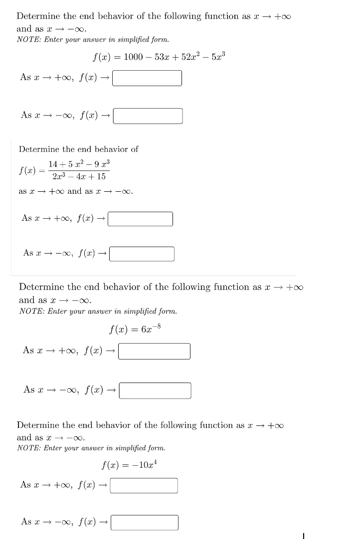 Solved Determine the end behavior of the following function | Chegg.com