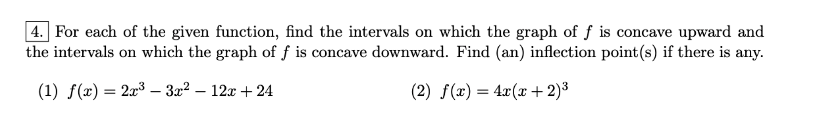 Solved 4. For each of the given function, find the intervals | Chegg.com