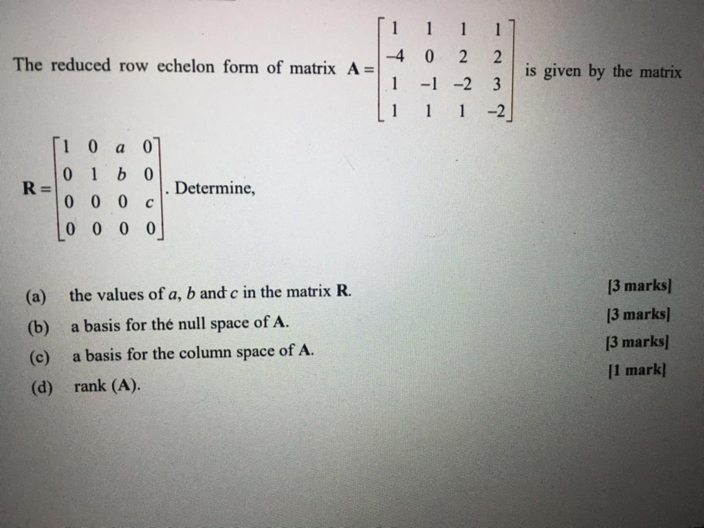 Solved 1 1 1 -4 0 2 The reduced row echelon form of matrix | Chegg.com