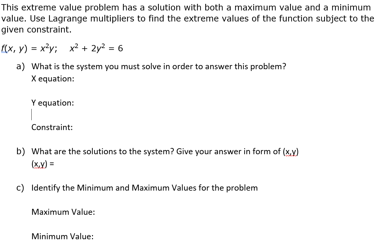 Solved This extreme value problem has a solution with both a | Chegg.com