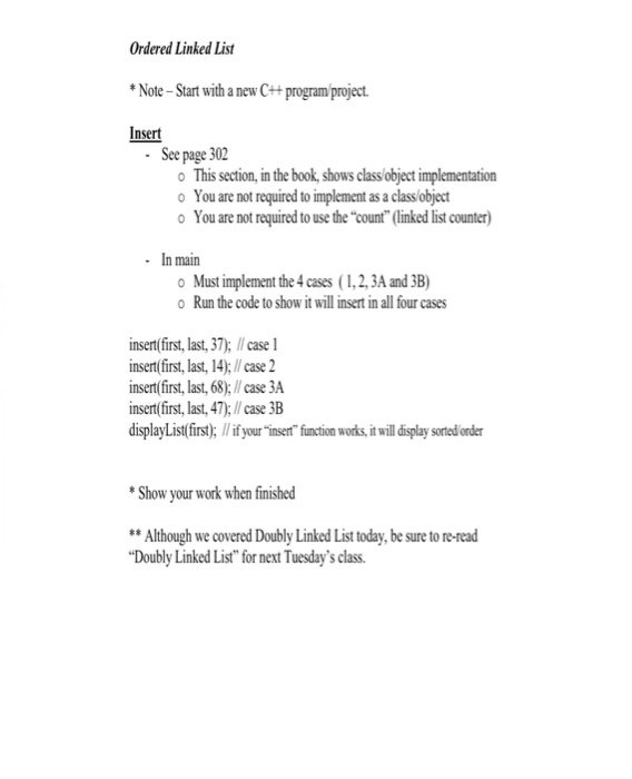 Solved Ordered Linked List "Note-Start with a new | Chegg.com