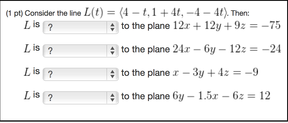 Solved Consider the line L(t) = . Then: | Chegg.com