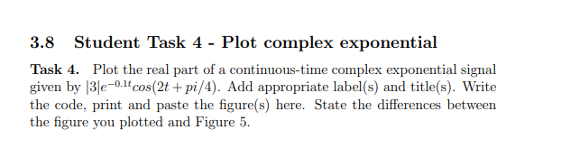 Solved 3.7 Complex exponentials The real part of a complex | Chegg.com