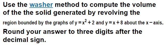 Solved Use the washer method to compute the volumeof the the | Chegg.com