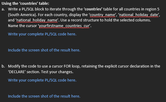 Solved Using the 'countries' table:a. ﻿Write a PL/SQL block | Chegg.com