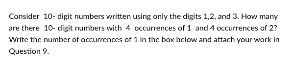 Solved Consider 10- digit numbers written using only the | Chegg.com