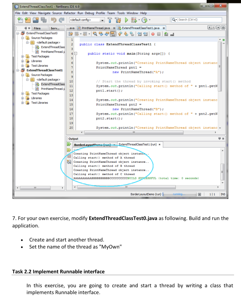 Extendthreadclass Testi Netbeans Ide 6 9 File Edit View Navigate Source Refactor Run Debug