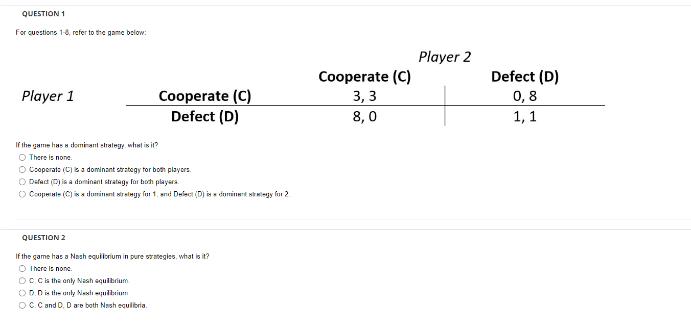 Solved For questions 1-8, refer to the game below: If the | Chegg.com