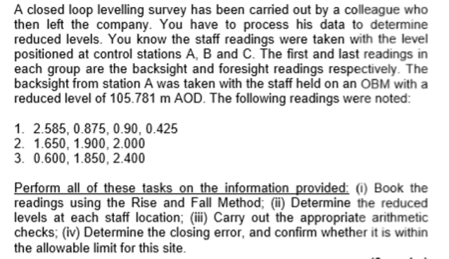Solved A closed loop levelling survey has been carried out | Chegg.com