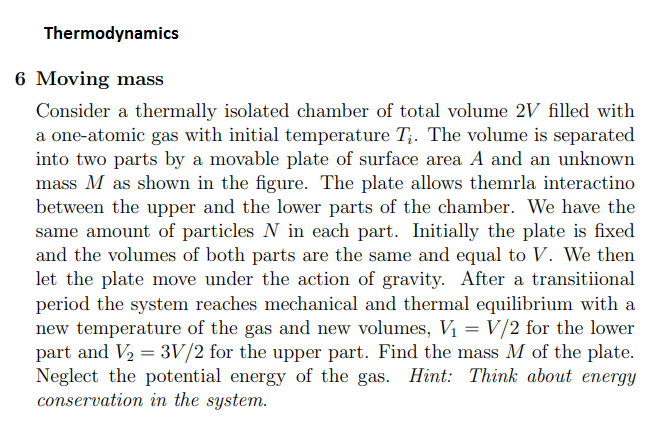 Solved Thermodynamics 6 Moving mass Consider a thermally | Chegg.com