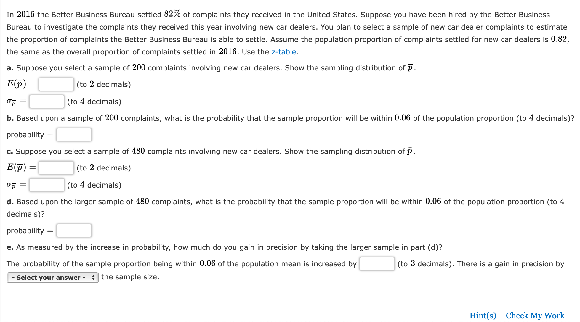 Solved In 2016 the Better Business Bureau settled 82% of | Chegg.com