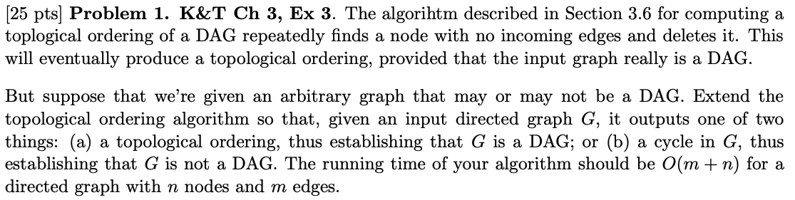 Solved [25 pts] Problem 1. K&T Ch 3, Ex 3. The algorihtm | Chegg.com