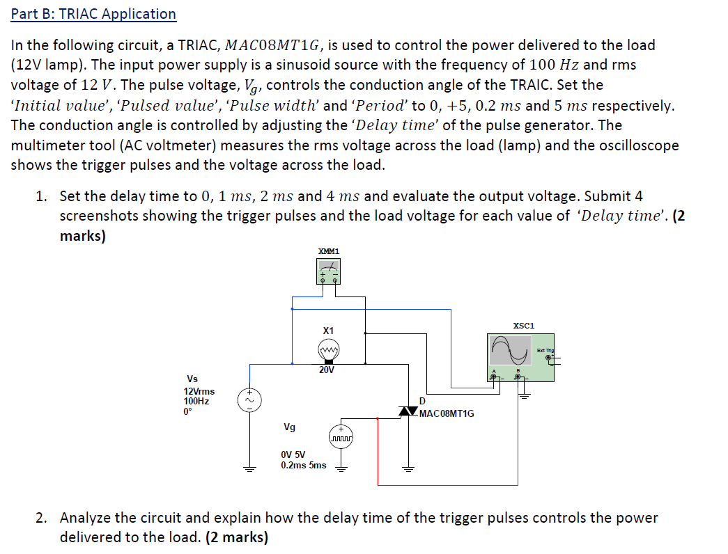 Solved Part B: TRIAC Application In the following circuit, a | Chegg.com